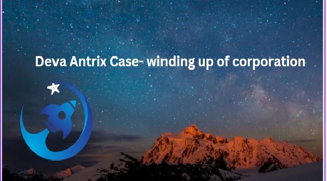 Deva Antrix Case And ‘Fraud’ As A Ground For Winding Up The Corporation ...